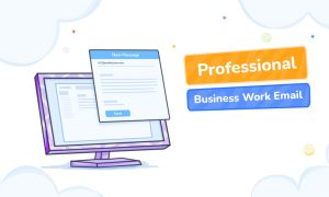 6 Work Email Examples for Professional Business Approaches