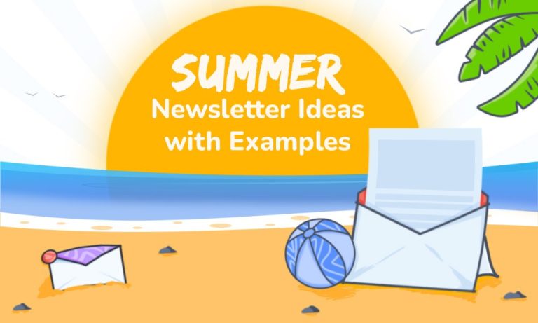 11 Summer Newsletter Ideas with Examples and Tips