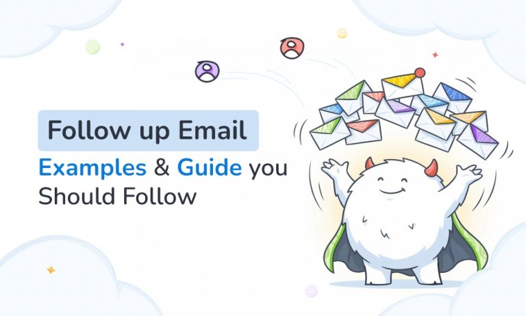 10 Follow up Email Examples+Guide you Should Follow in 2026